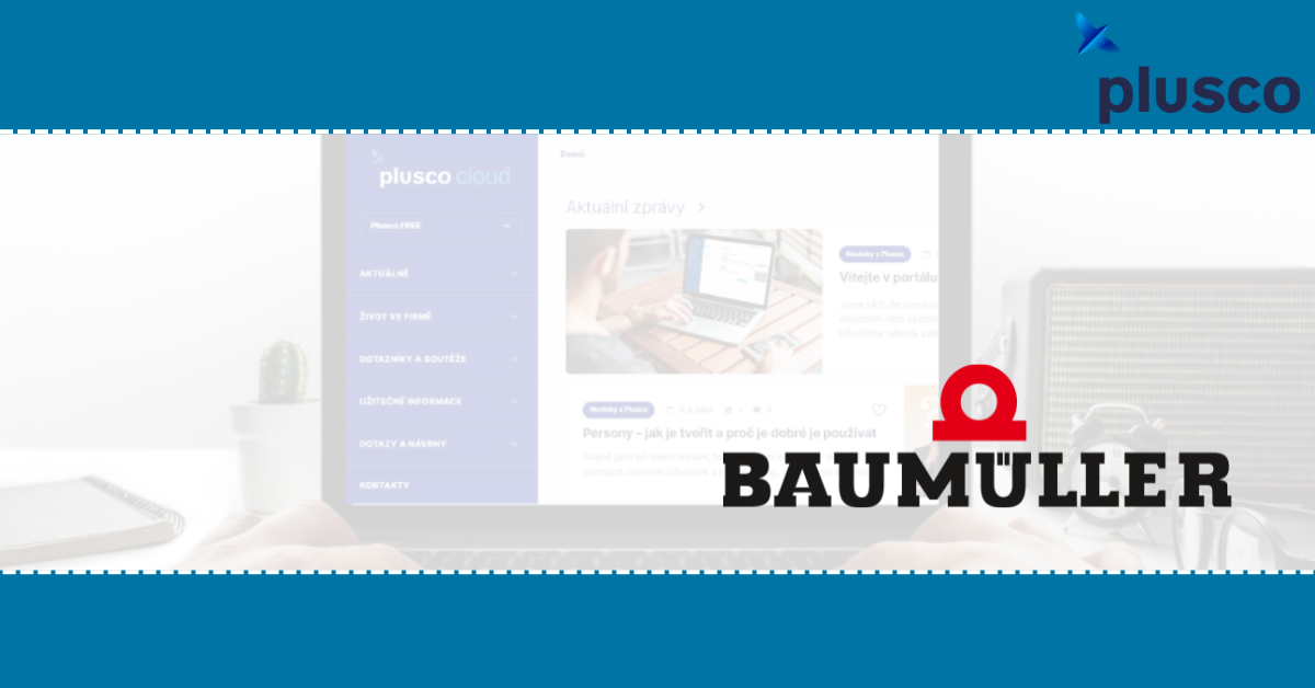 Baumüller věří Pluscu - rozhovor s HR Manažerkou Petrou Dvořáčkovou - PLUSCO - APLIKACE PRO ...