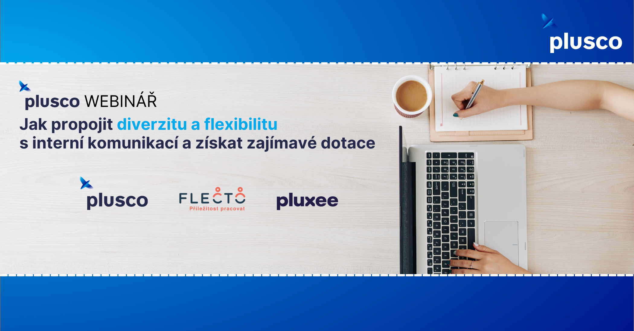 Jak propojit diverzitu a flexibilitu s interní komunikací a získat zajímavé dotace - PLUSCO ...