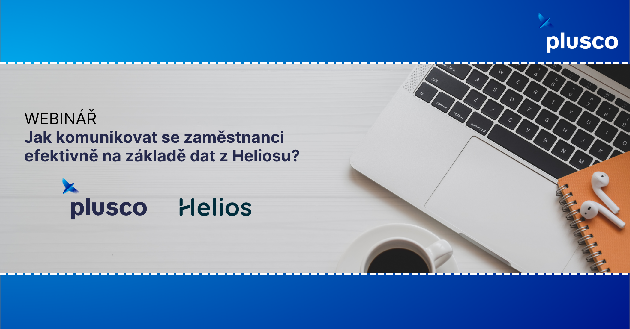 POZVÁNKA: Spojení Plusco a Helios představíme na webináři - PLUSCO ...