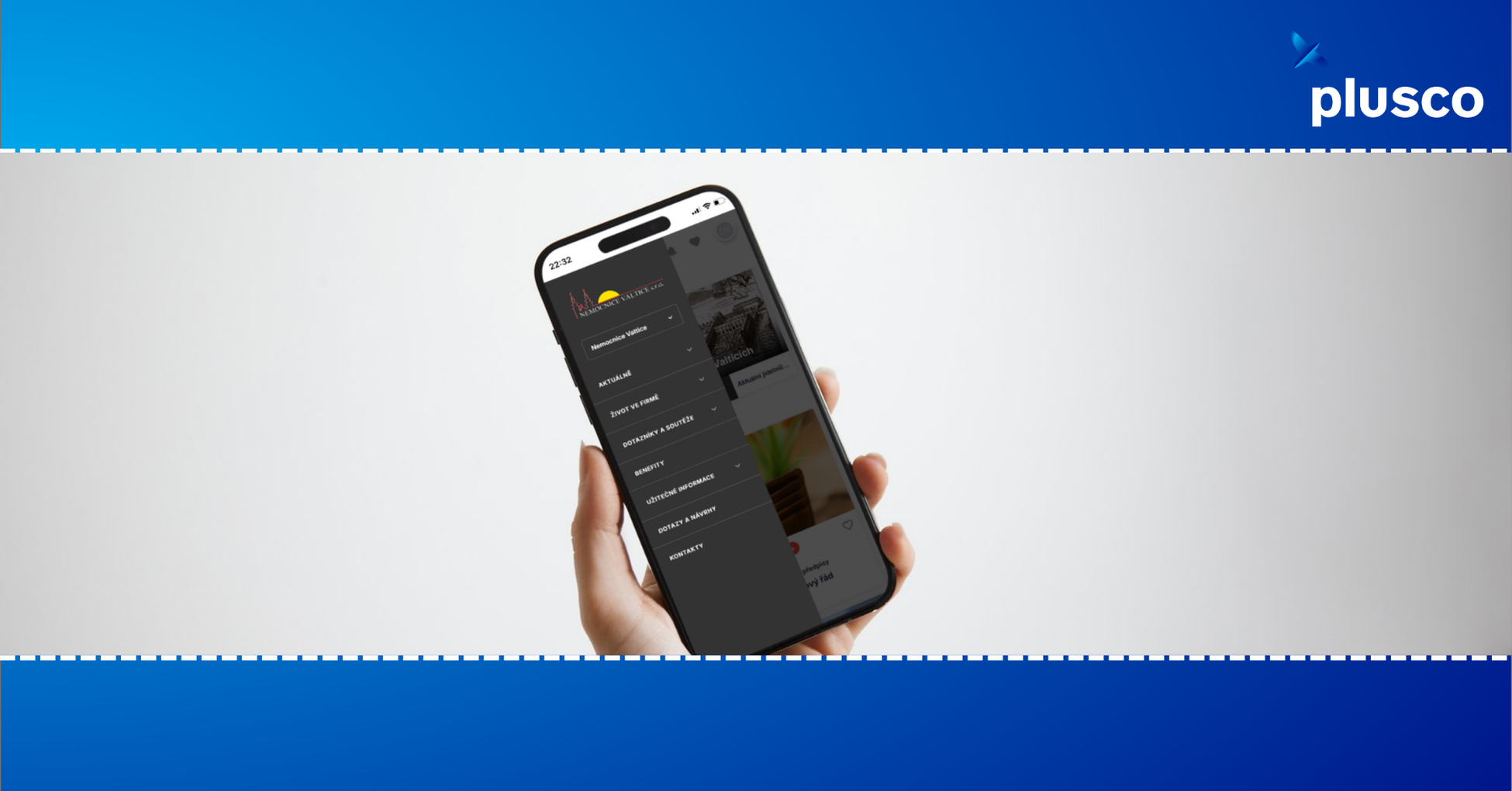 Z intranetu do kapsy aneb jak v Nemocnici Valtice mění interní komunikaci s Pluscem - PLUSCO ...